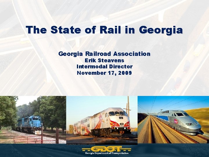 The State of Rail in Georgia Railroad Association