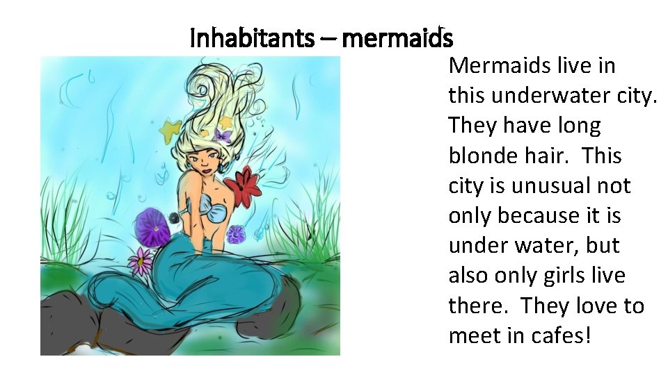Atlantis City under water Inhabitants mermaids Mermaids live