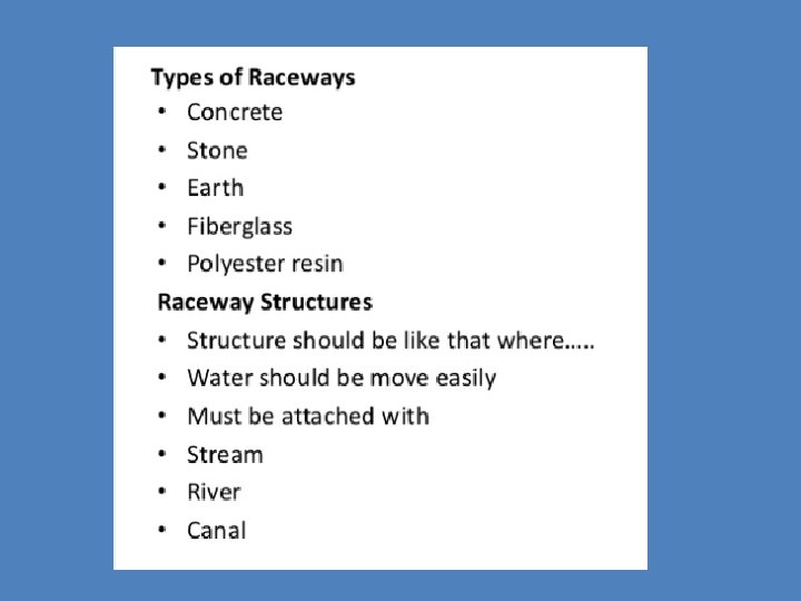 Raceways aquaculture Introduction Raceways are considered flowthrough ...