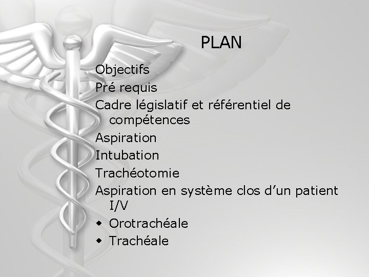 ASPIRATION ENDOTRACHEALE Blandine Desnoues Marie Lutton Marie Mingasson