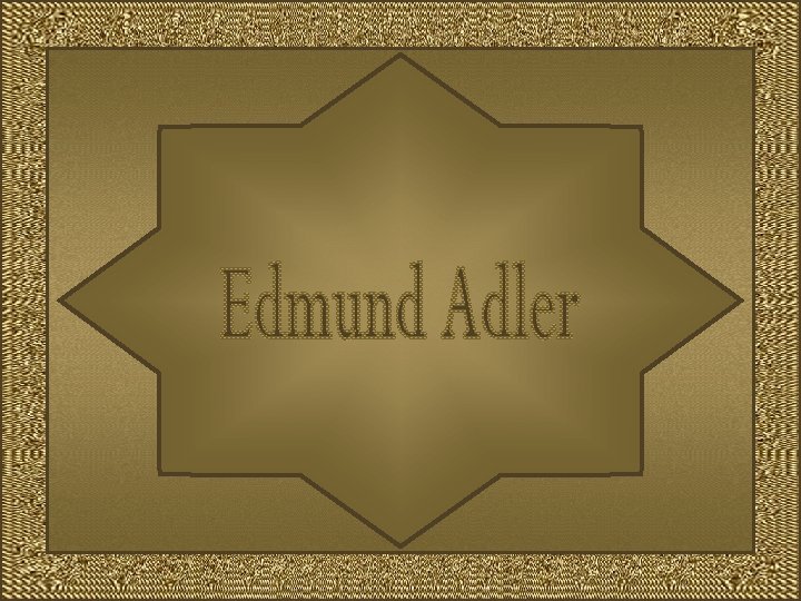 O pintor Edmund Adler nasceu em Viena ustria