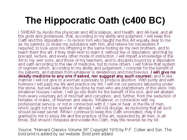 History of Euthanasia The Hippocratic Oath I will