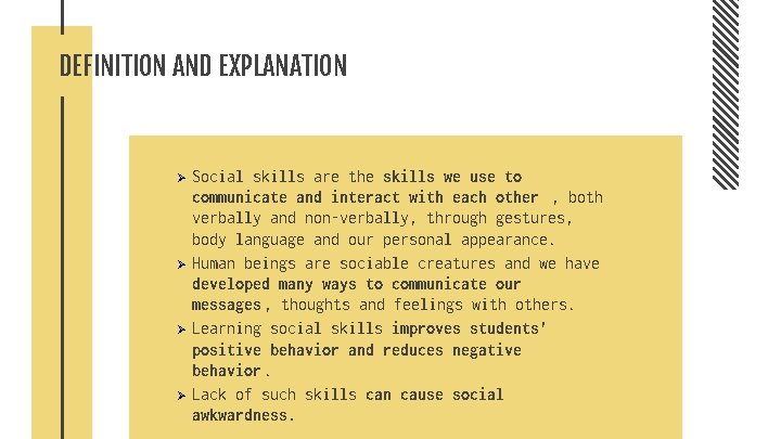 SOCIAL SKILLS IN MIDDLE SCHOOL DEFINITION AND EXPLANATION