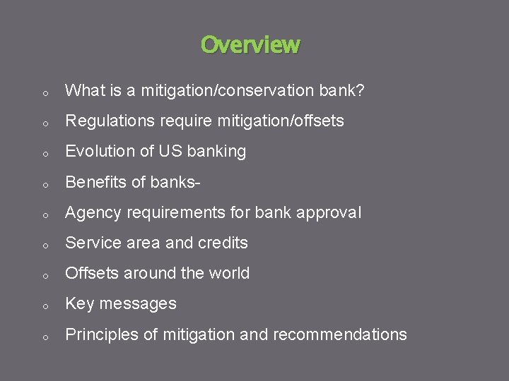 MITIGATION AND CONSERVATION BANKING IN THE USA MODEL