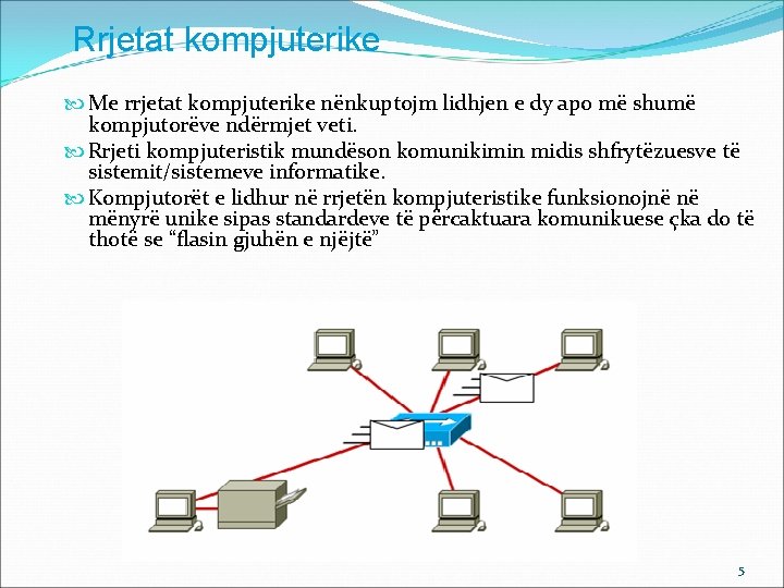 Si mjet komunikimi Ligjerata 4 Nje veshtrim mbi