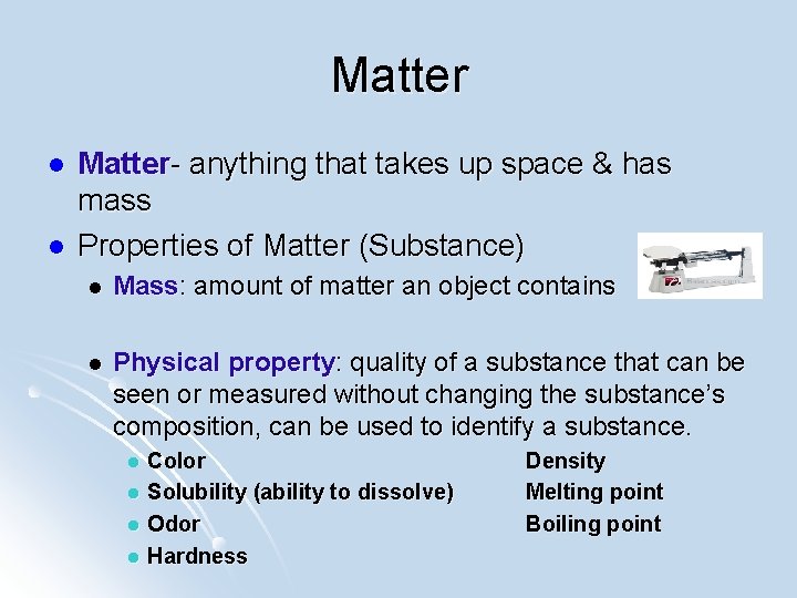 Matter and Change Unit 1 Matter l l