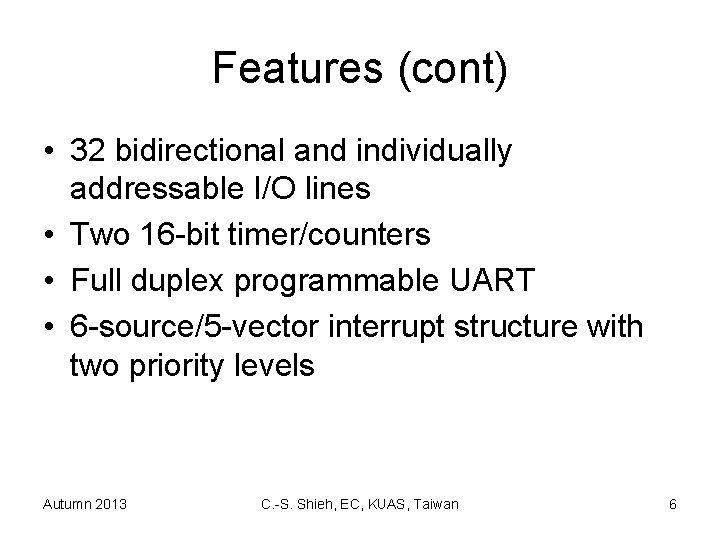 The 8051 Family Microcontroller ChinShiuh Shieh http bit
