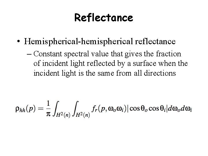Fundamentals of Rendering Reflectance Functions Chapter 9 of