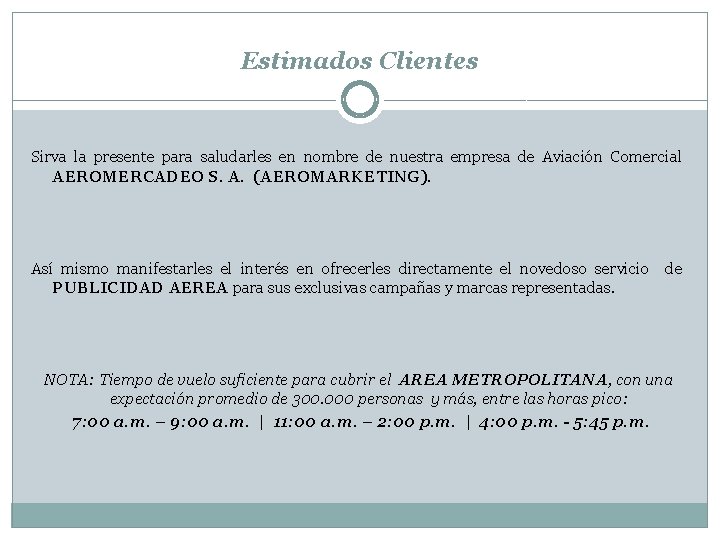 Aero Marketing Costa Rica PUBLICIDAD AREA A Nuestros