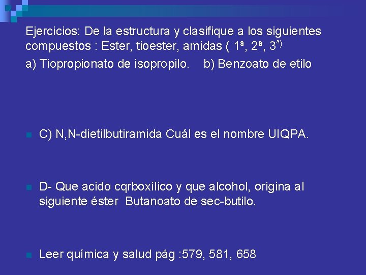 ACIDOS CARBOXILICOS ESTERES AMIDAS TIOESTERES Semana 22 2015