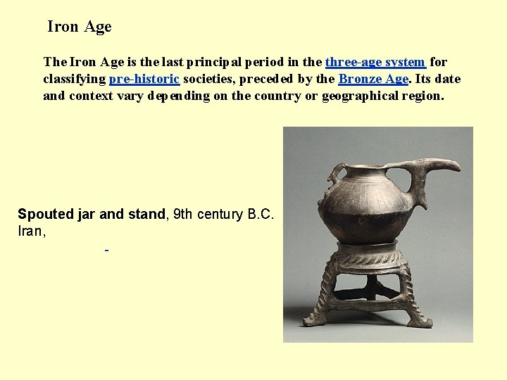 The Bronze Age 3300 1200 BC and The