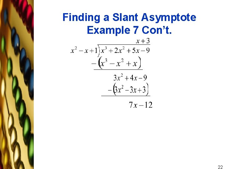 ASYMPTOTES Horizontal Vertical Slant 1 Definition of an