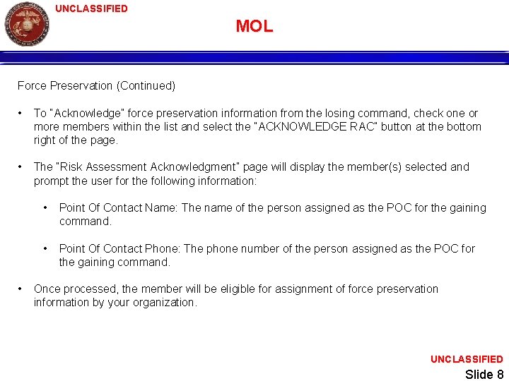 UNCLASSIFIED Force Preservation Council FPC Risk Assessment Information