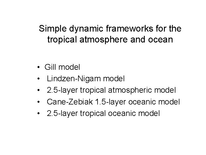 Simple dynamic frameworks for the tropical atmosphere and
