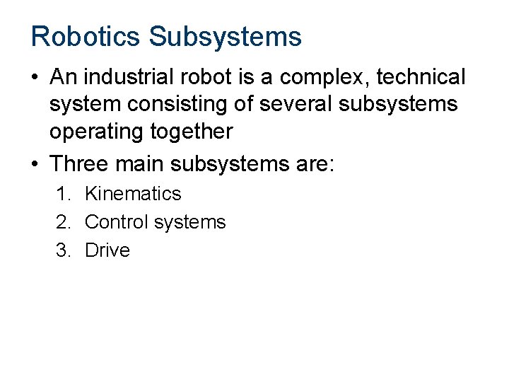 Robotic Systems Computer Integrated Manufacturing 2016 Project Lead