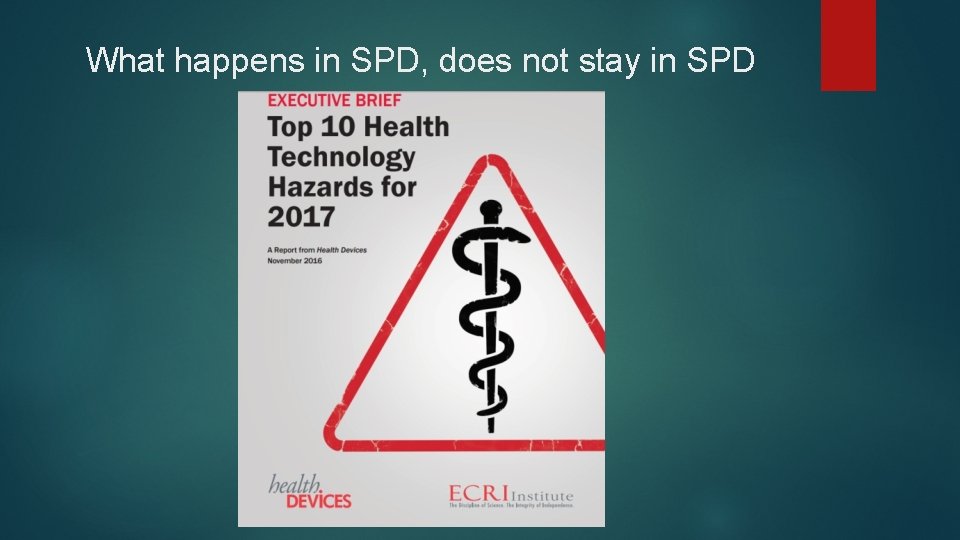 Weapons of Mass microbial Destruction PARTNERING INFECTION PREVENTION