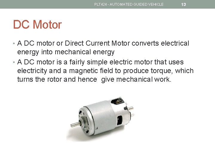 ACTUATORS AUTONOMOUS GUIDED VEHICLE AGV PLT 424 AUTOMATED