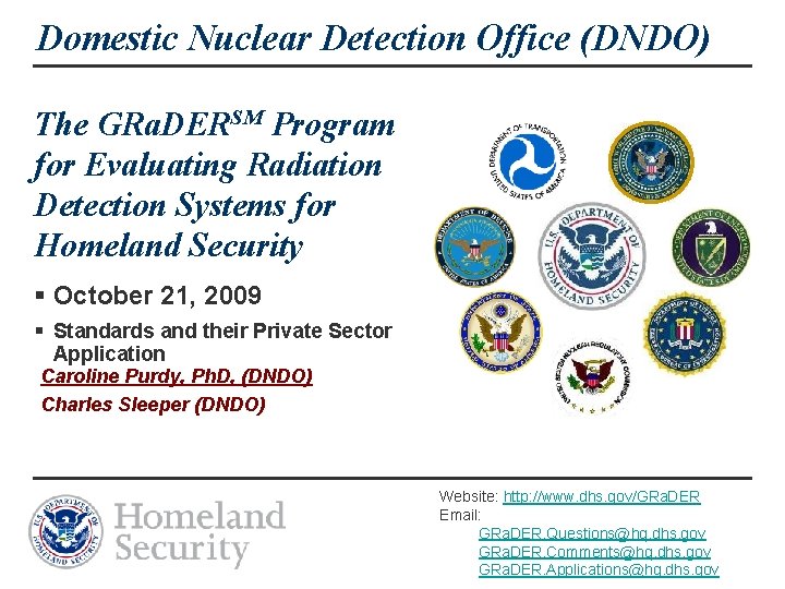 Domestic Nuclear Detection Office DNDO The GRa DERSM