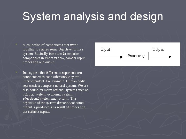 System Design and Analysis By Scott Brase References