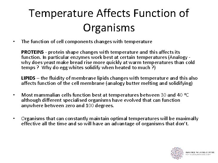 Regulating Body Temperature Professor Peter Shepherd Maurice Wilkins