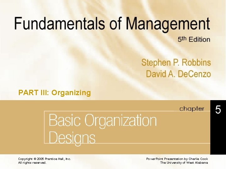 PART III Organizing 5 Chapter 5 Basic Organization