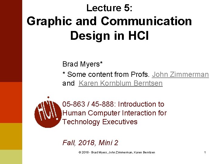 Lecture 5 Graphic and Communication Design in HCI