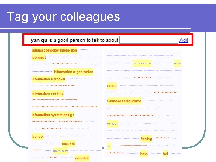 Building Expertise Network by Tagging People Yan Qu
