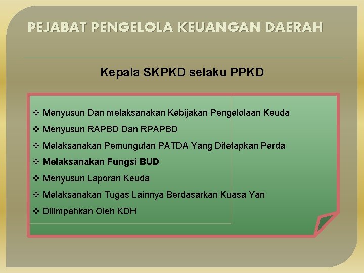 Peran pengelola keuangan skpd dalam Proses Penatausahaan Pertanggungjawaban