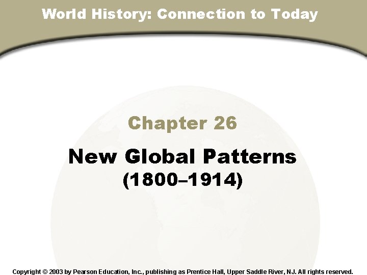 World History Connection to Today Chapter 26 Section