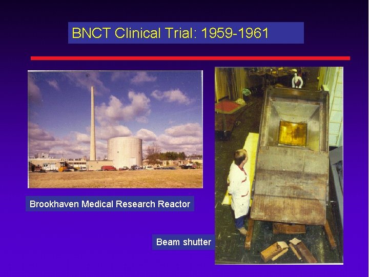 Boron Neutron Capture Therapy BNCT History Preclinical Research