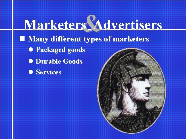 Marketing Building Blueprints for Business Chapter 4 Marketers