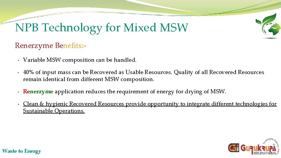 NPB Technology for Mixed MSW Treatment Versatile Technology