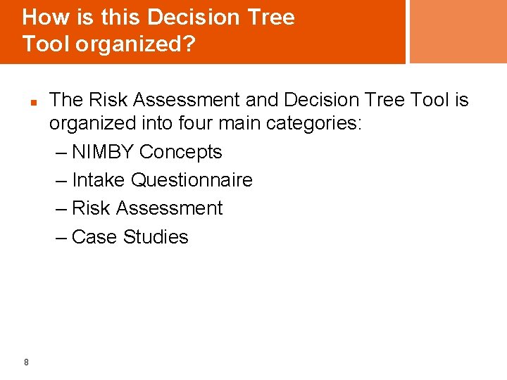 NIMBY Risk Assessment and Decision Tree Tool Anne