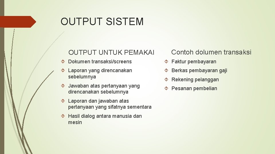 STRUKTUR SIM UNSUR PENGOPERASIAN KOMPONEN FISIK FUNGSI PENGOLAHAN