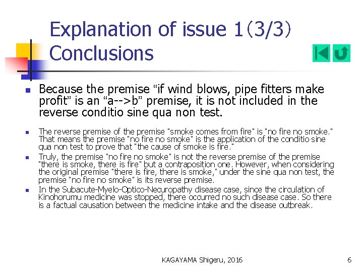 Factual causation and adequate causation KAGAYAMA Shigeru Professor