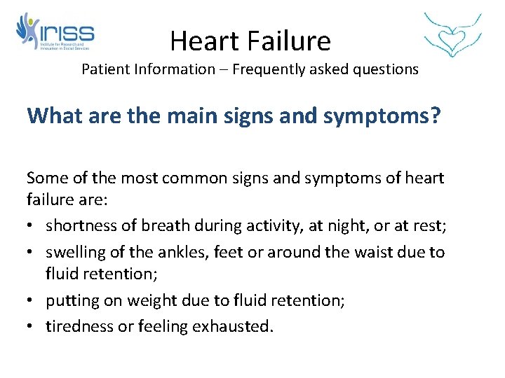 Heart Failure Patient Information Frequently asked questions What