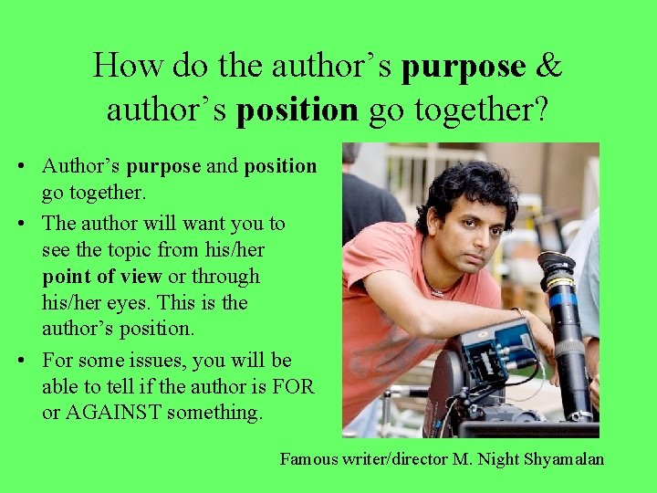 Authors Purpose and Position What are our learning