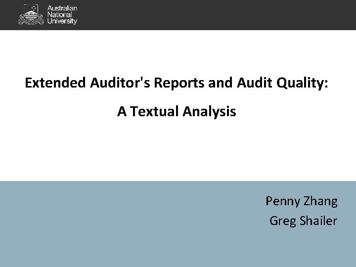 Extended Auditors Reports and Audit Quality A Textual