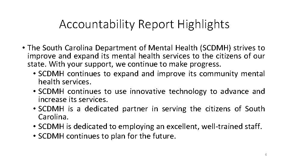 The South Carolina Department of Mental Health FY