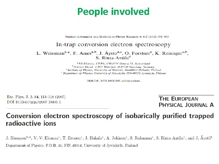 First steps in intrap conversion electron spectroscopy L