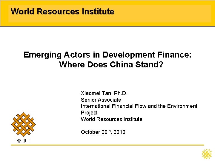World Resources Institute Emerging Actors in Development Finance