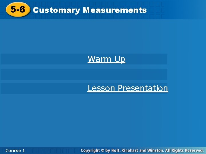5 6 Customary Measurements Warm Up Lesson Presentation