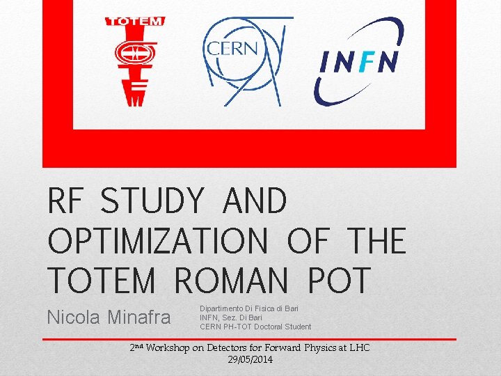 RF STUDY AND OPTIMIZATION OF THE TOTEM ROMAN