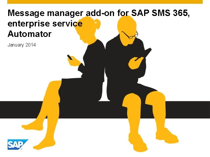 Message manager addon for SAP SMS 365 enterprise