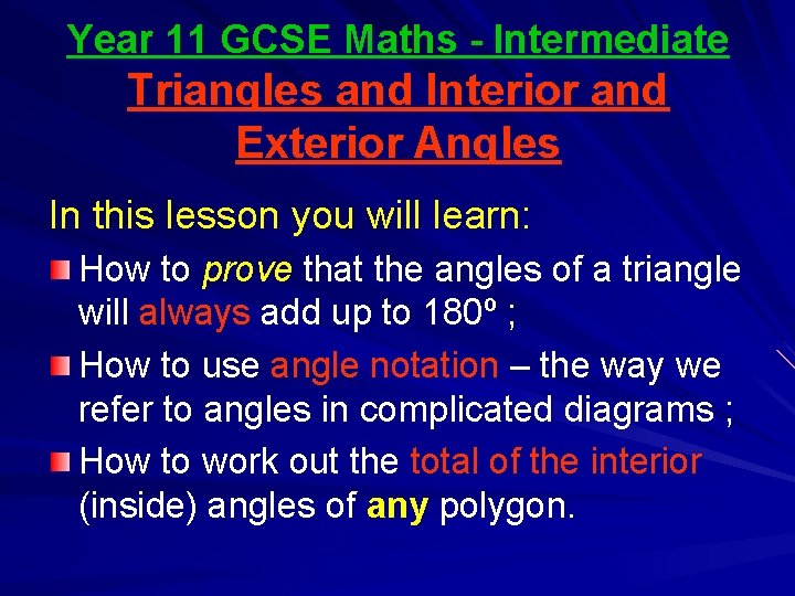 Year 11 GCSE Maths Intermediate Triangles and Interior