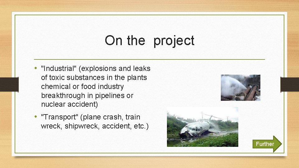 Manmade disasters Presentation prepared 612 student groups Chetverikov