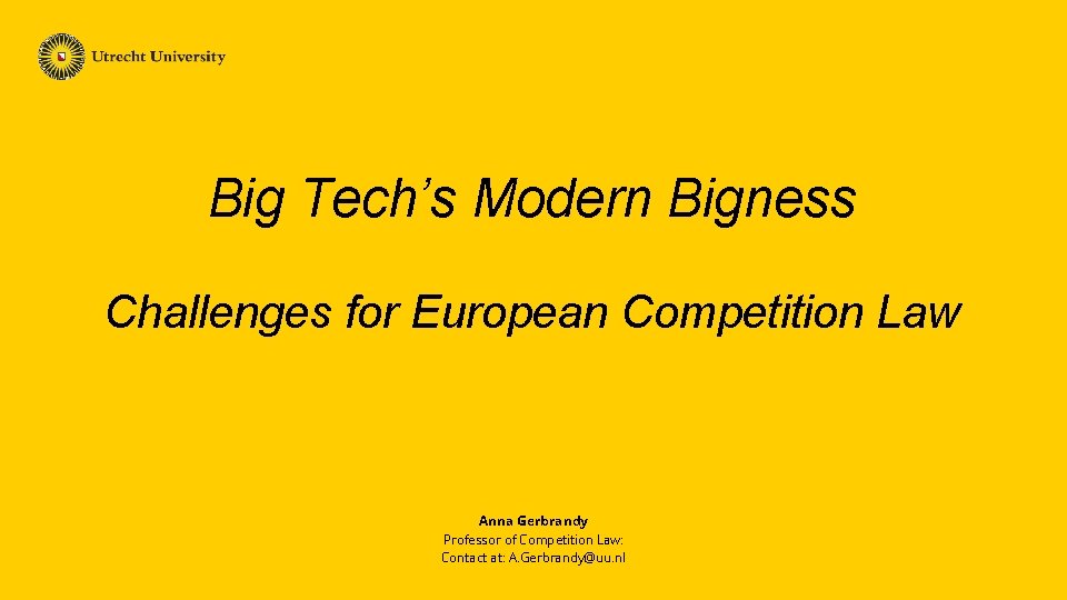 Big Techs Modern Bigness Challenges for European Competition