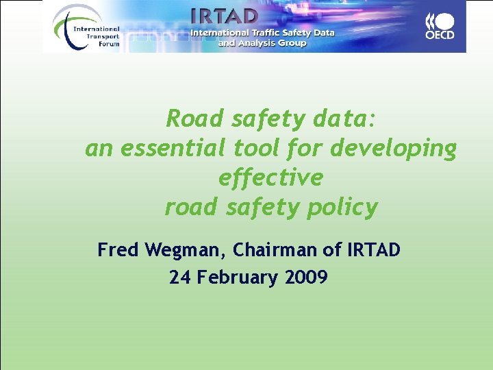Road safety data an essential tool for developing