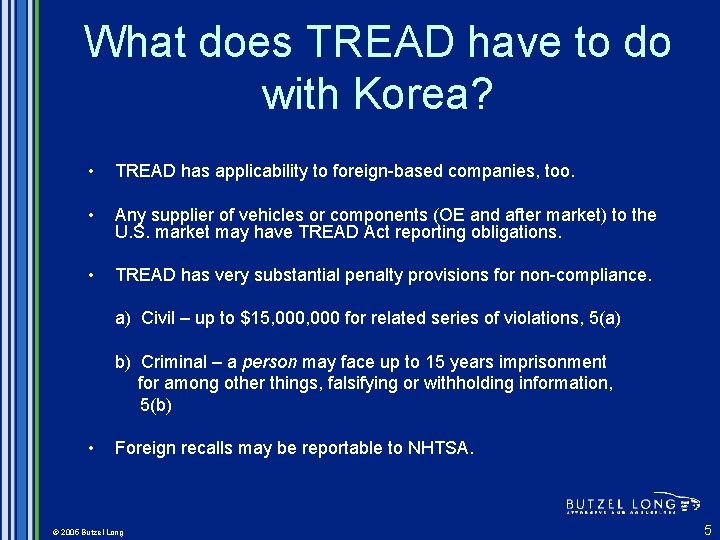 TREAD Act 5 Years After Are We There