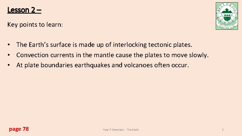 Lesson 1 Key points to learn The Earth